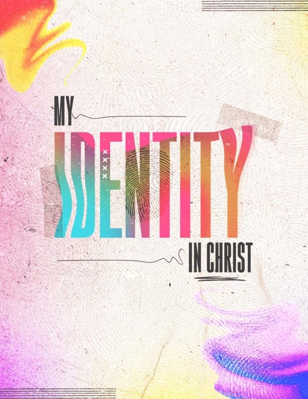 ShareFaith Media » My Identity In Christ Church Graphics – ShareFaith Media