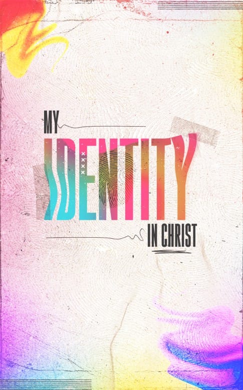 ShareFaith Media » My Identity In Christ Church Graphics – ShareFaith Media