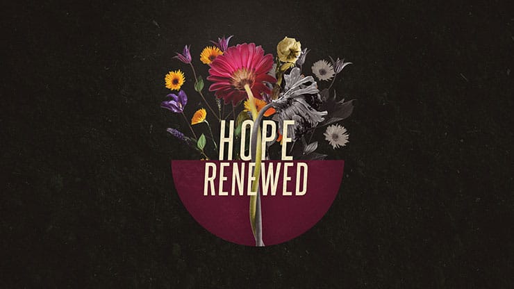 ShareFaith Media » Hope Renewed: Flyer – ShareFaith Media
