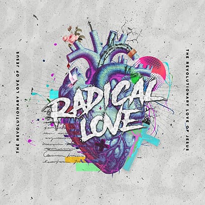 ShareFaith Media » Radical Love: Bifold Bulletin Cover – ShareFaith Media