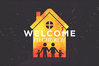 Welcome To Our Church Family