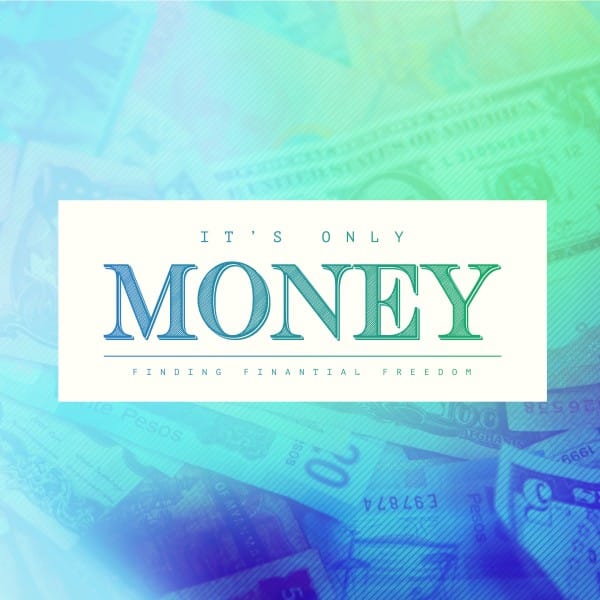 ShareFaith Media » It’s Only Money Social Media Graphic – ShareFaith Media