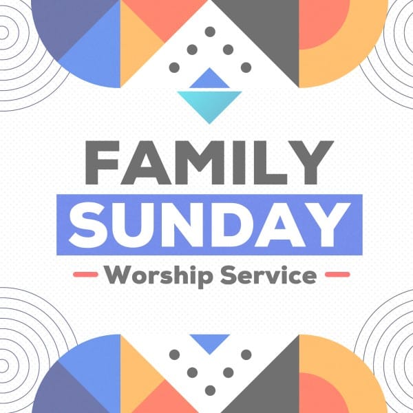 Family Sunday Worship Social Media Graphic – ShareFaith Media