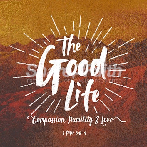 ShareFaith Media » The Good Life Social Media Graphic – ShareFaith Media