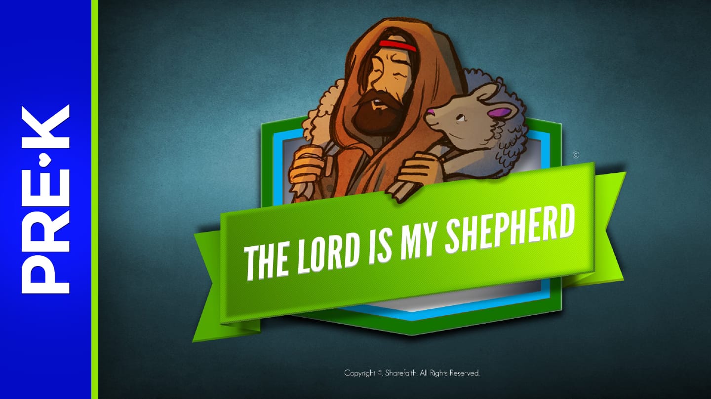 ShareFaith Media » Psalm 23 The Lord is My Shepherd Preschool Bible ...