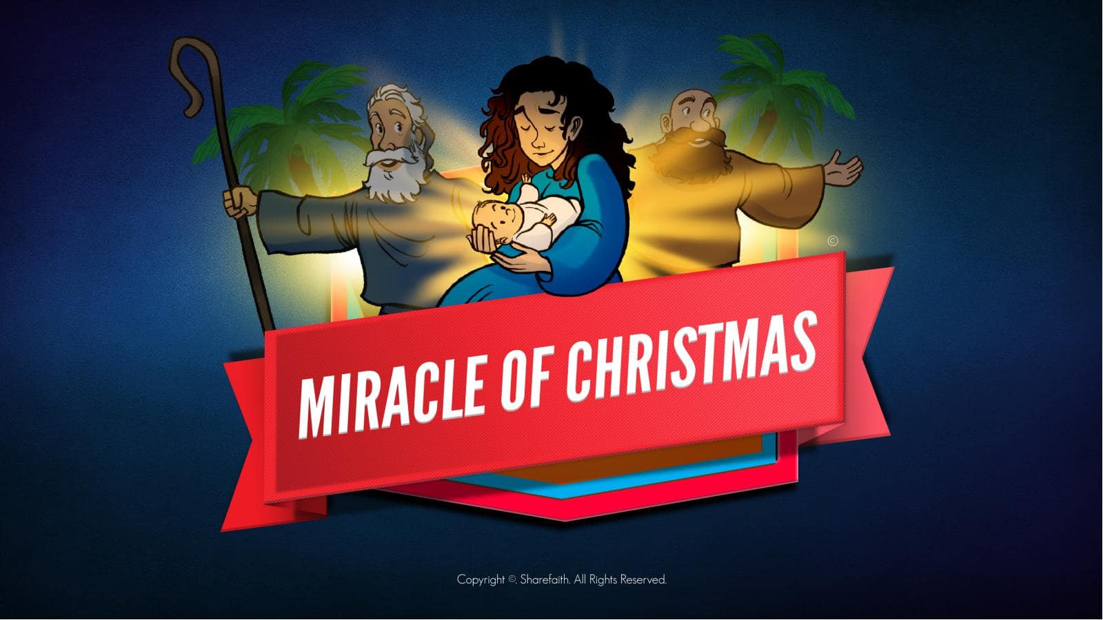 ShareFaith Media » Luke 2 The Miracle of Christmas Kids Bible Story ...