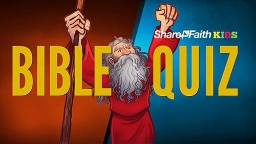 ShareFaith Media » Bible Trivia Quiz for Kids from the Old and New ...