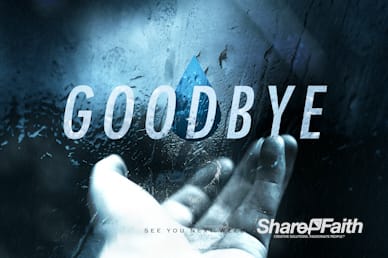 ShareFaith Media » Divine Healing Goodbye Motion Graphic – ShareFaith Media