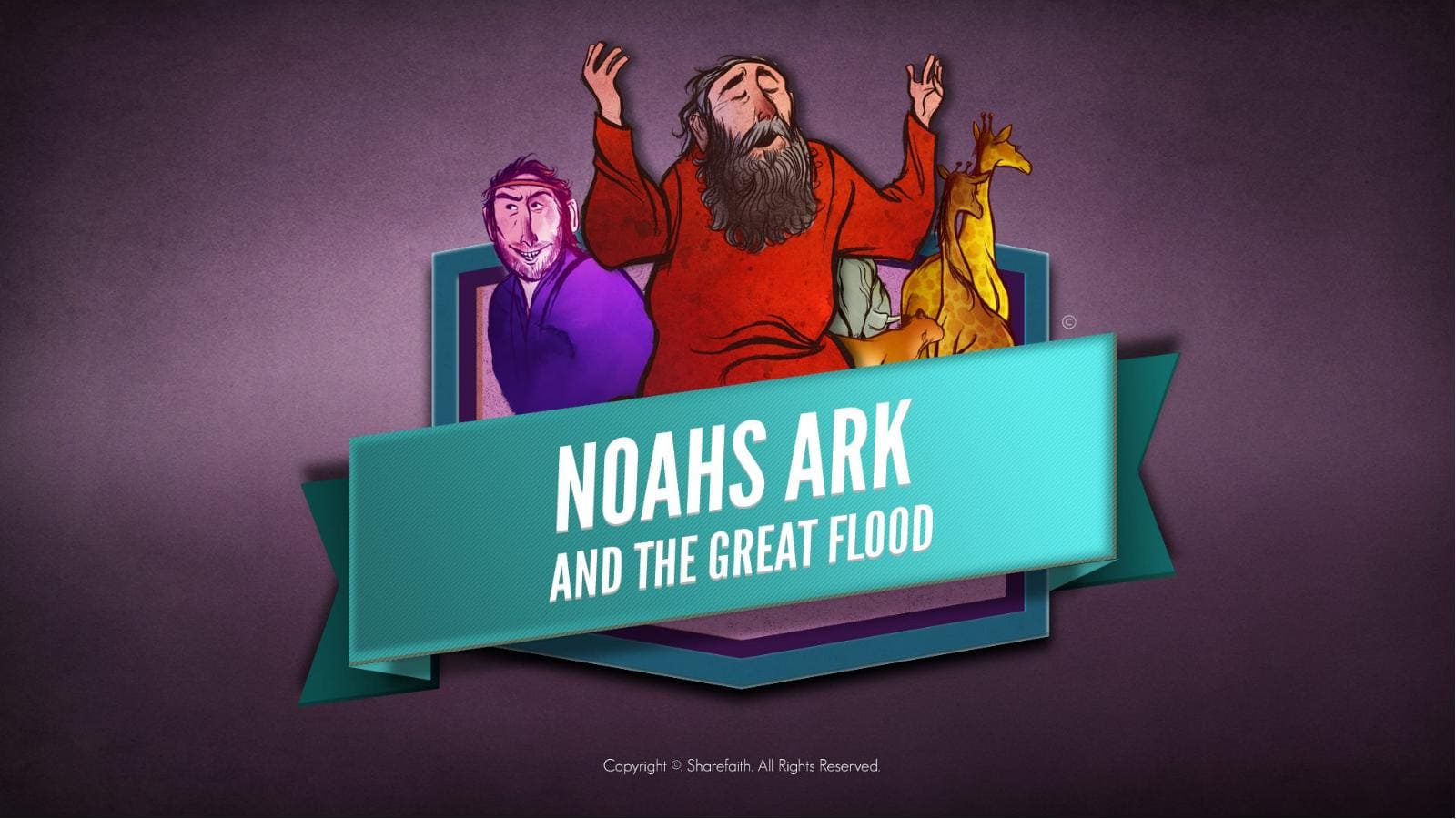 ShareFaith Media » Noah’s Ark Kids Bible Lesson – ShareFaith Media