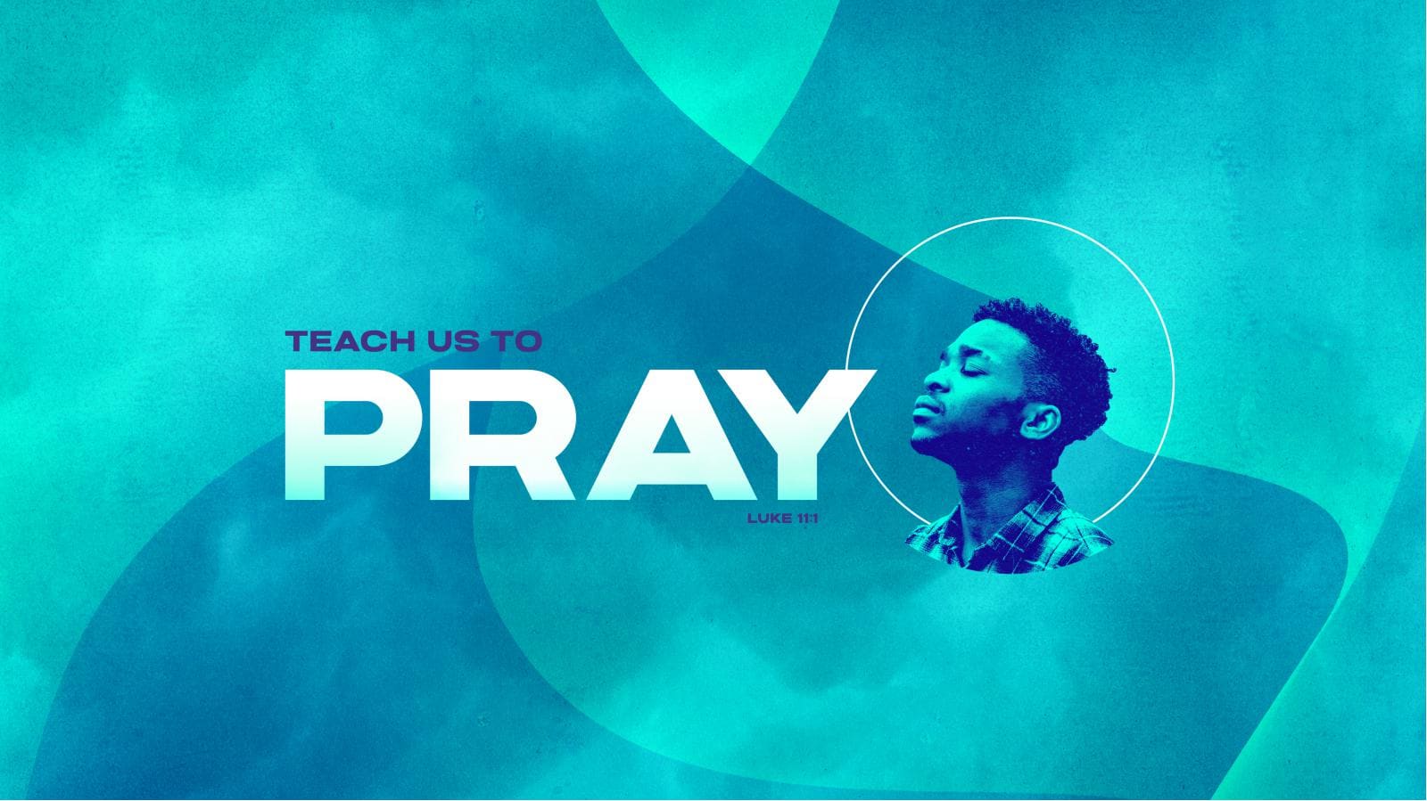 ShareFaith Media » Teach Us To Pray Church Title Graphics – ShareFaith ...