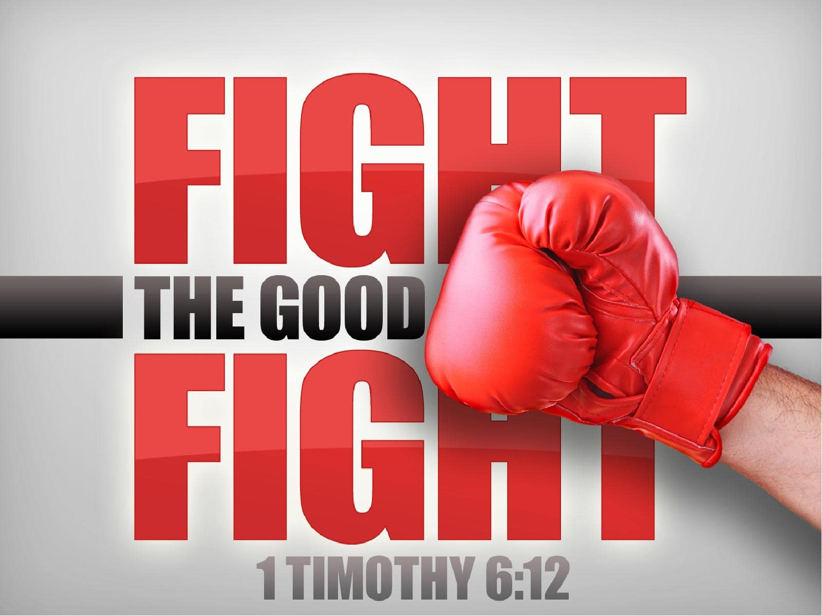ShareFaith Media » Fight The Good Fight Christian PowerPoint ...