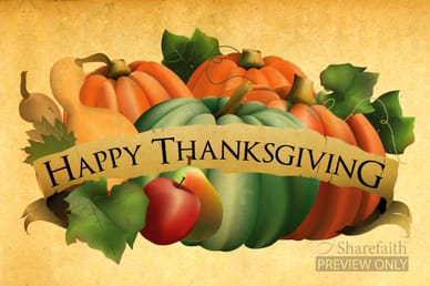 ShareFaith Media » Happy Thanksgiving Church Video Loop – ShareFaith Media