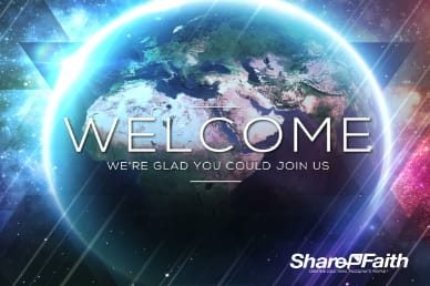 ShareFaith Media » Light of the World Galaxy Church Welcome Video Loop ...