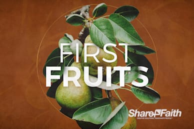 ShareFaith Media » First Fruits Church Motion Graphic – ShareFaith Media