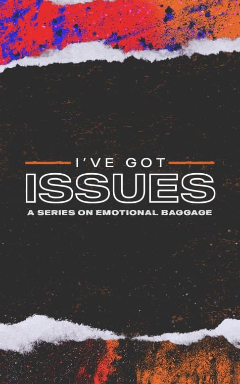 ShareFaith Media » I’ve Got Issues Bulletin Cover – ShareFaith Media