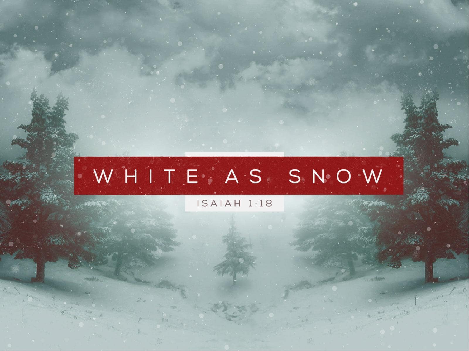 ShareFaith Media » White as Snow Christian PowerPoint – ShareFaith Media