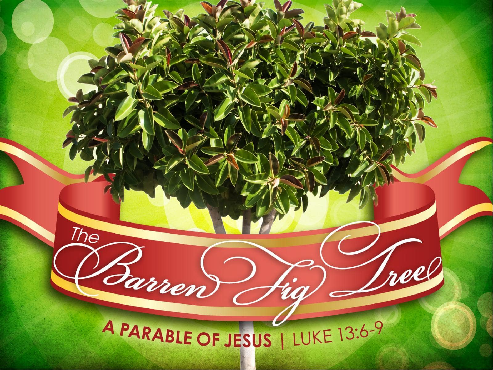 ShareFaith Media » Barren Fig Tree PowerPoint – ShareFaith Media