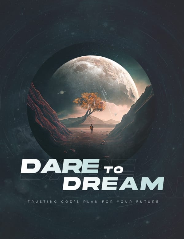 ShareFaith Media » Dare to Dream: Flyer – ShareFaith Media
