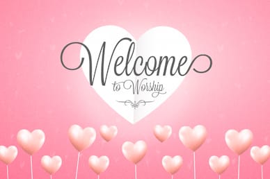 ShareFaith Media » Valentine’s Day Welcome Church Motion Graphic ...