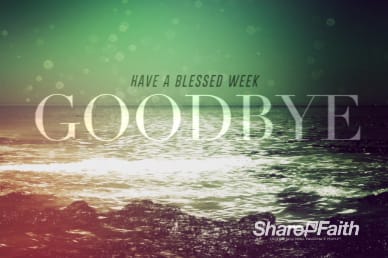 ShareFaith Media » Faith Through Tides Christian Goodbye Video Loop ...